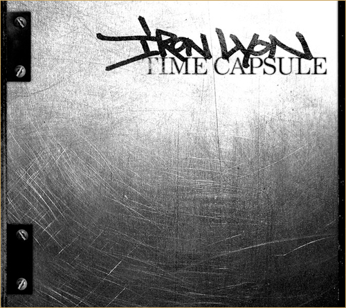Iron Lion – Time Capsule (Album) - Blackout Hip Hop