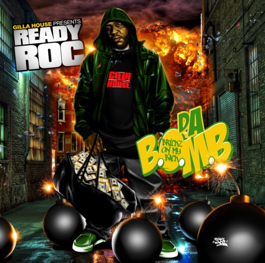 Ready Roc – Da Bomb (Mixtape) | Blackout Hip Hop