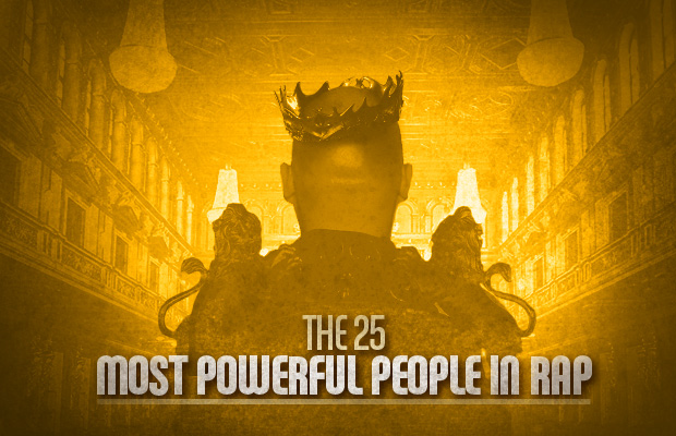 The 25 Most Powerful People in Rap (Right Now) - Blackout Hip Hop