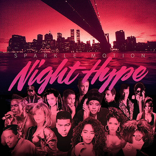 Sparkle Motion – Night Hype (Mixtape) - Blackout Hip Hop
