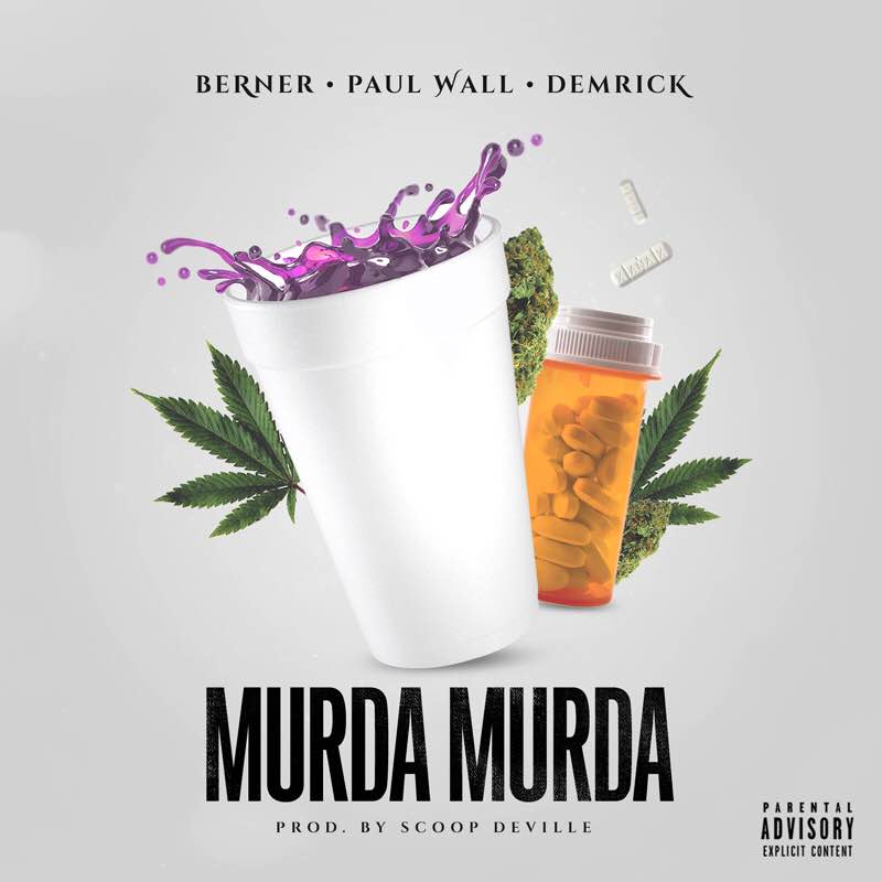 Berner, Paul Wall & Demrick – Murda Murda - Blackout Hip Hop