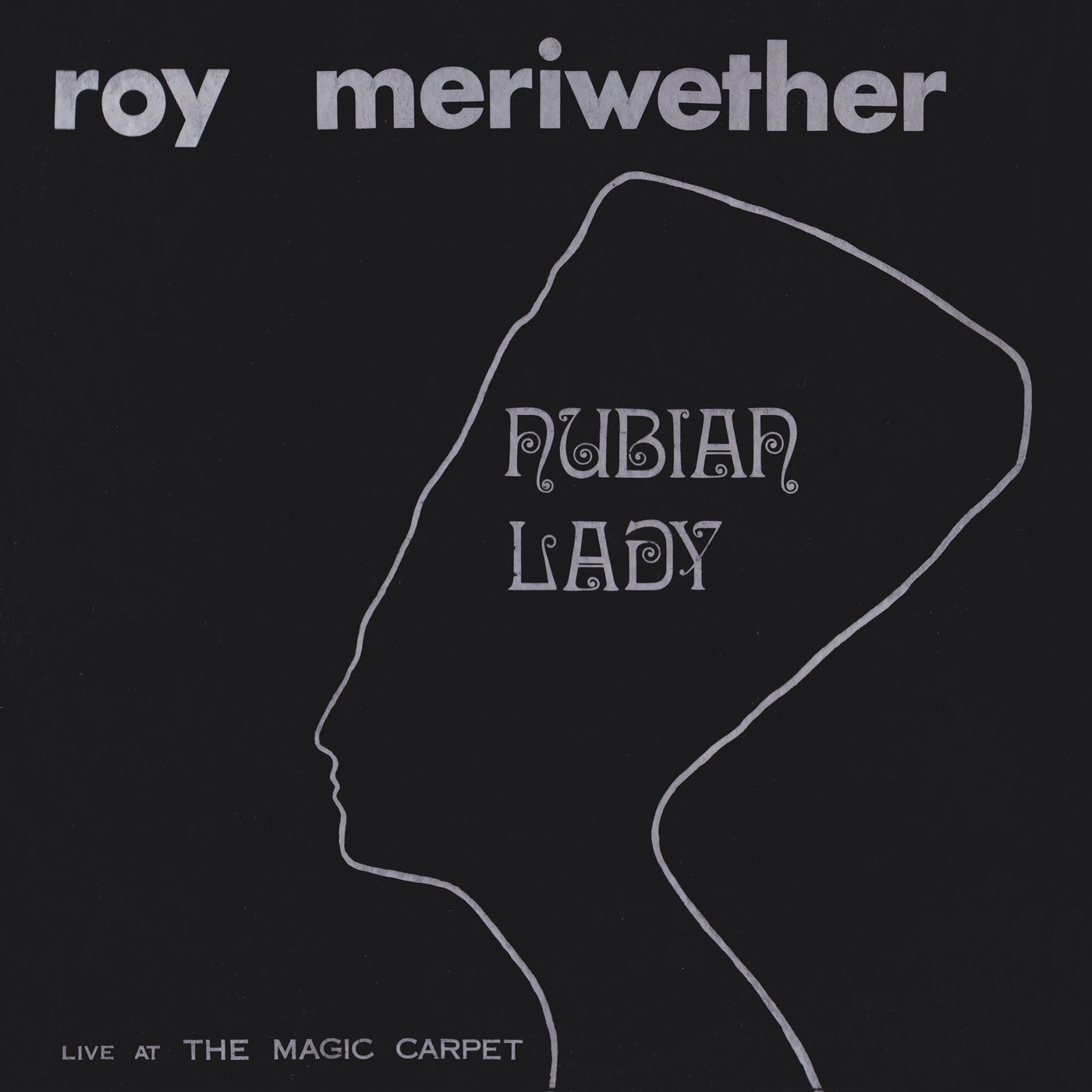 Roy Meriwether Reissues 1973 Classic Nubian Lady - Blackout Hip Hop
