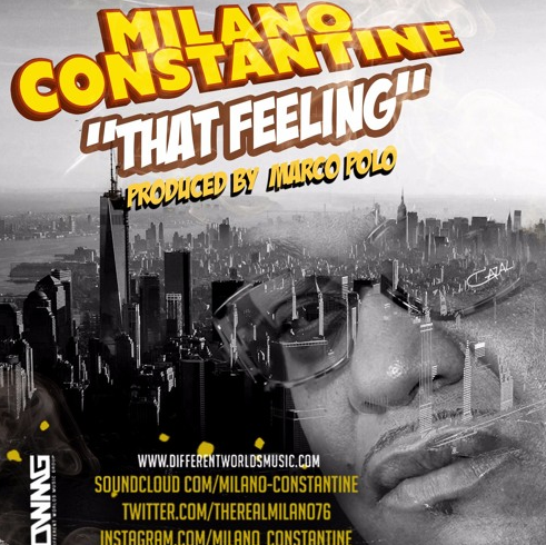 Milano Constantine – That Feeling (Prod. by Marco Polo) - Blackout Hip Hop