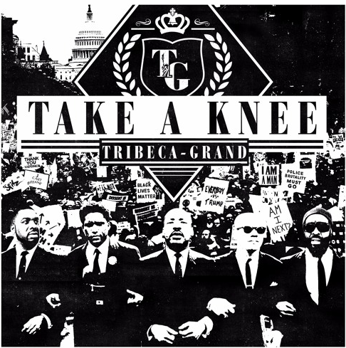 Tribeca-Grand – Take A Knee | Blackout Hip Hop