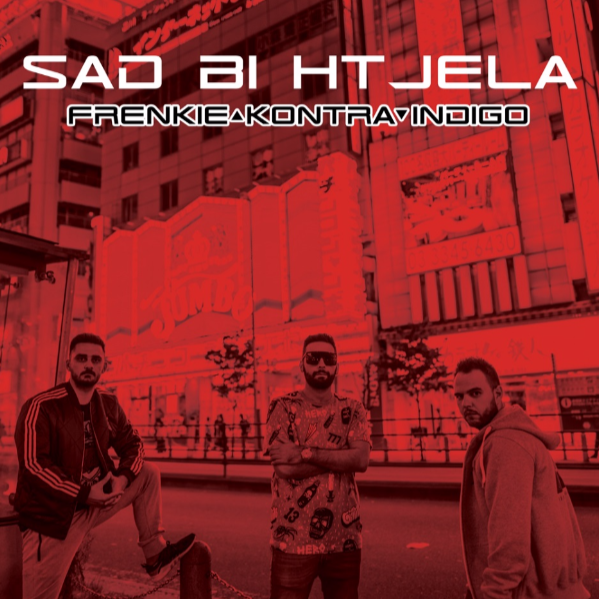 Audio: Frenkie, Kontra & Indigo – “Sad Bi Htjela” - Blackout Hip Hop