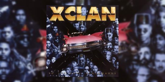 30 Years Anniversary Retrospective Into X Clan’s Debut Album ‘To The ...