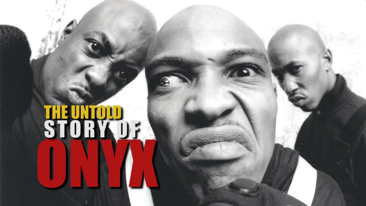 The Untold Story of Onyx - Blackout Hip Hop