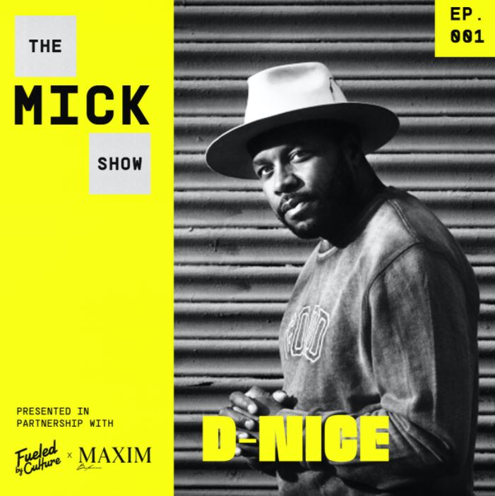 D-Nice Interview for The Mick Show - Blackout Hip Hop