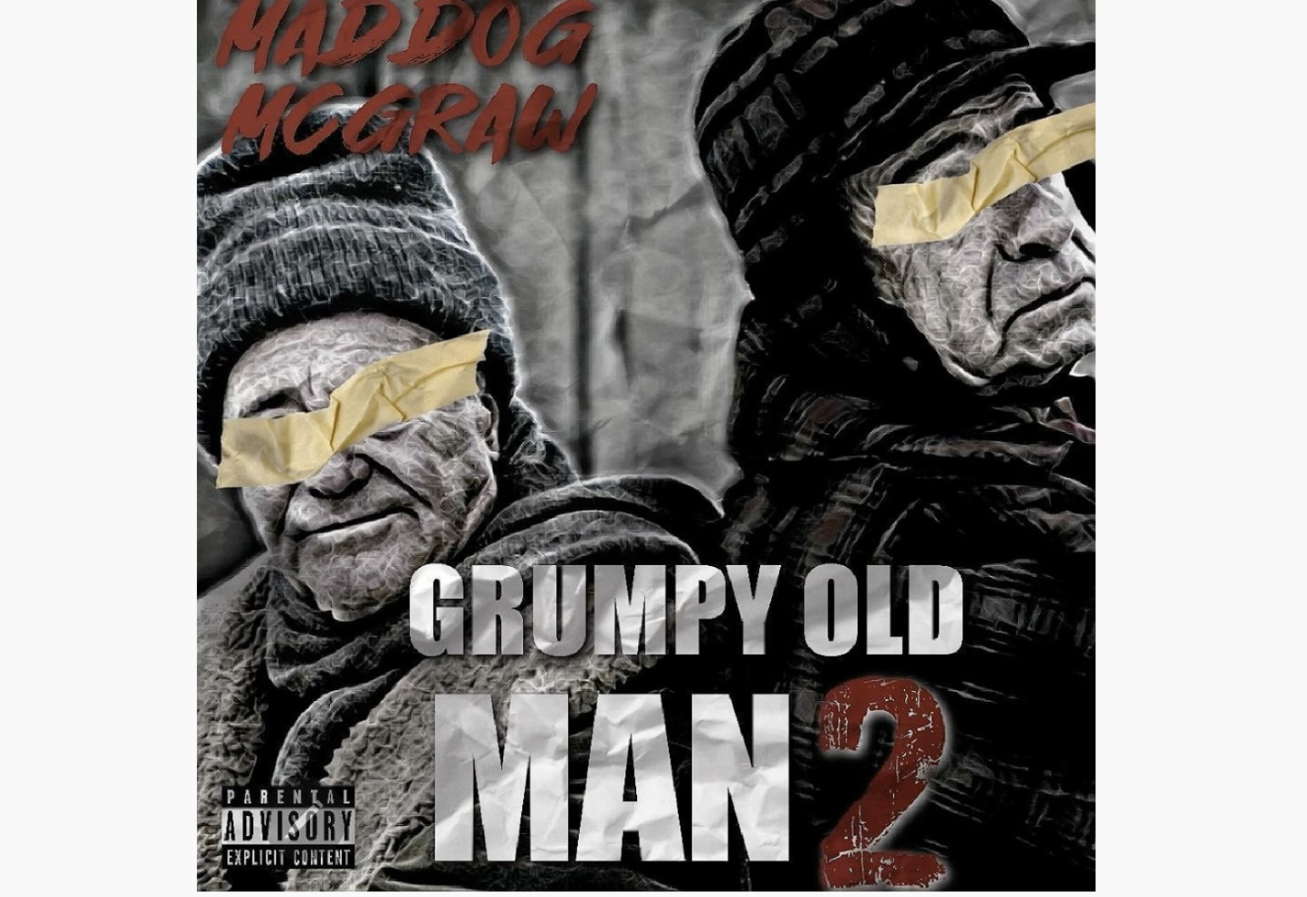 Maddog McGraw – Grumpy Old Man 2 (Album Stream) - Blackout Hip Hop