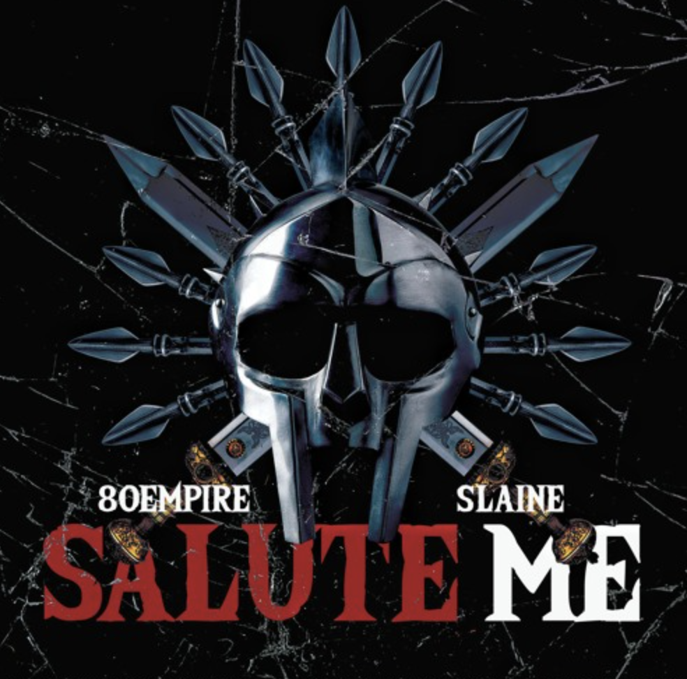 80 Empire ft. Slaine – Salute Me - Blackout Hip Hop