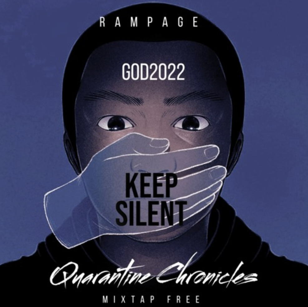 Rampage – Quarantine Chronicles Mixtape - Blackout Hip Hop
