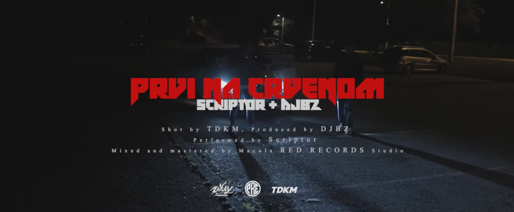 Video: Scriptor & DJBZ – Prvi Na Crvenom - Blackout Hip Hop