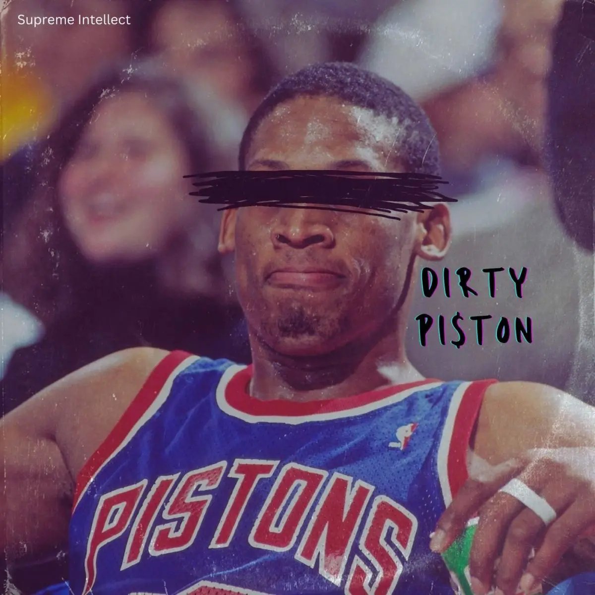 Supreme Intellect – Dirty Piston - Blackout Hip Hop