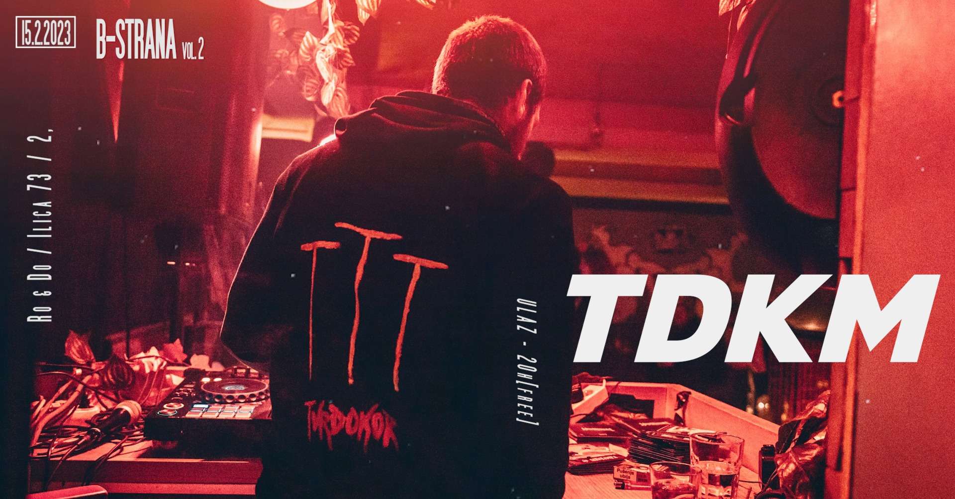 TDKM: B-Strana vol.2 @ Ro & Do - Blackout Hip Hop