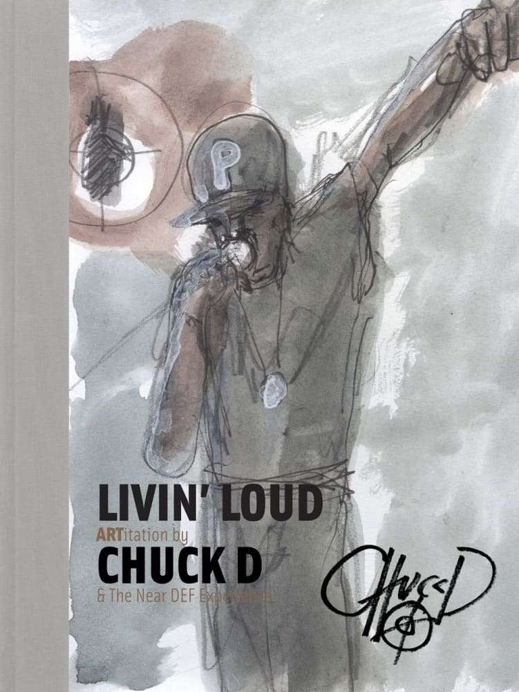 New Book Alert! Chuck D – Livin’ Loud - Blackout Hip Hop