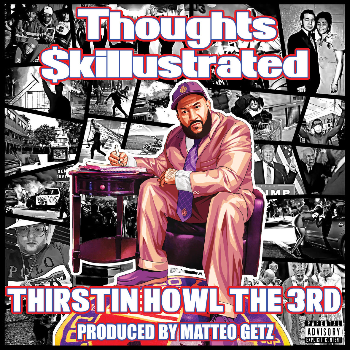 Thirstin Howl The 3rd – Thirsty Giant Mastas - Blackout Hip Hop