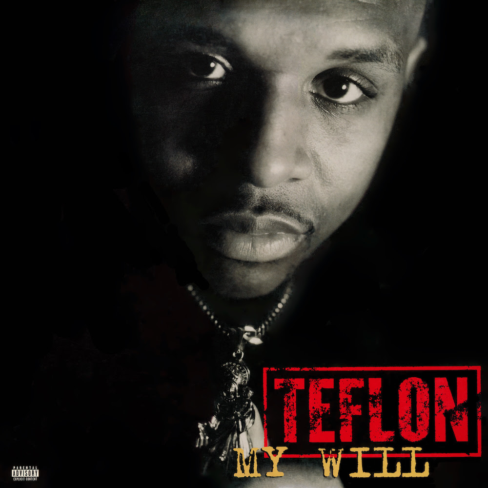 Teflon – My Will - Blackout Hip Hop