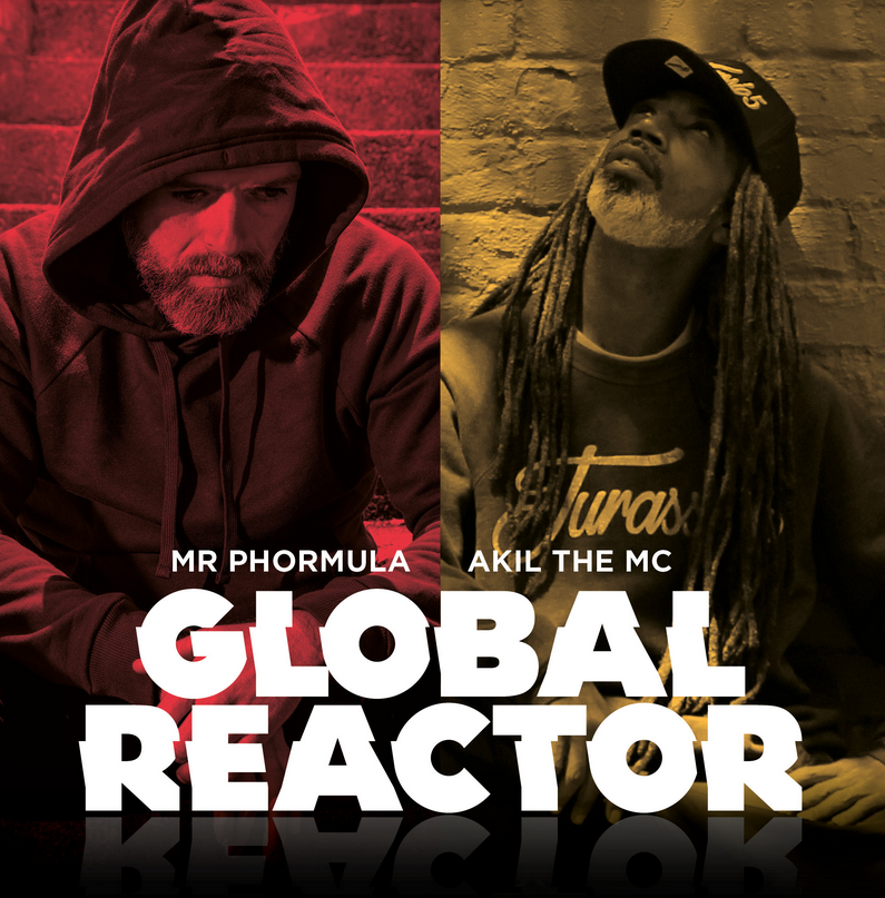 Mr. Phormula Feat. Akil The MC – Global Reactor - Blackout Hip Hop
