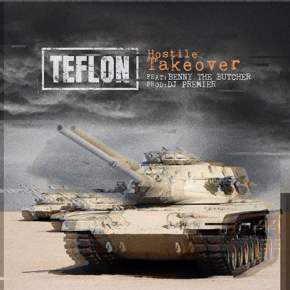Teflon & DJ Premier Feat. Benny The Butcher – Hostile Takeover ...