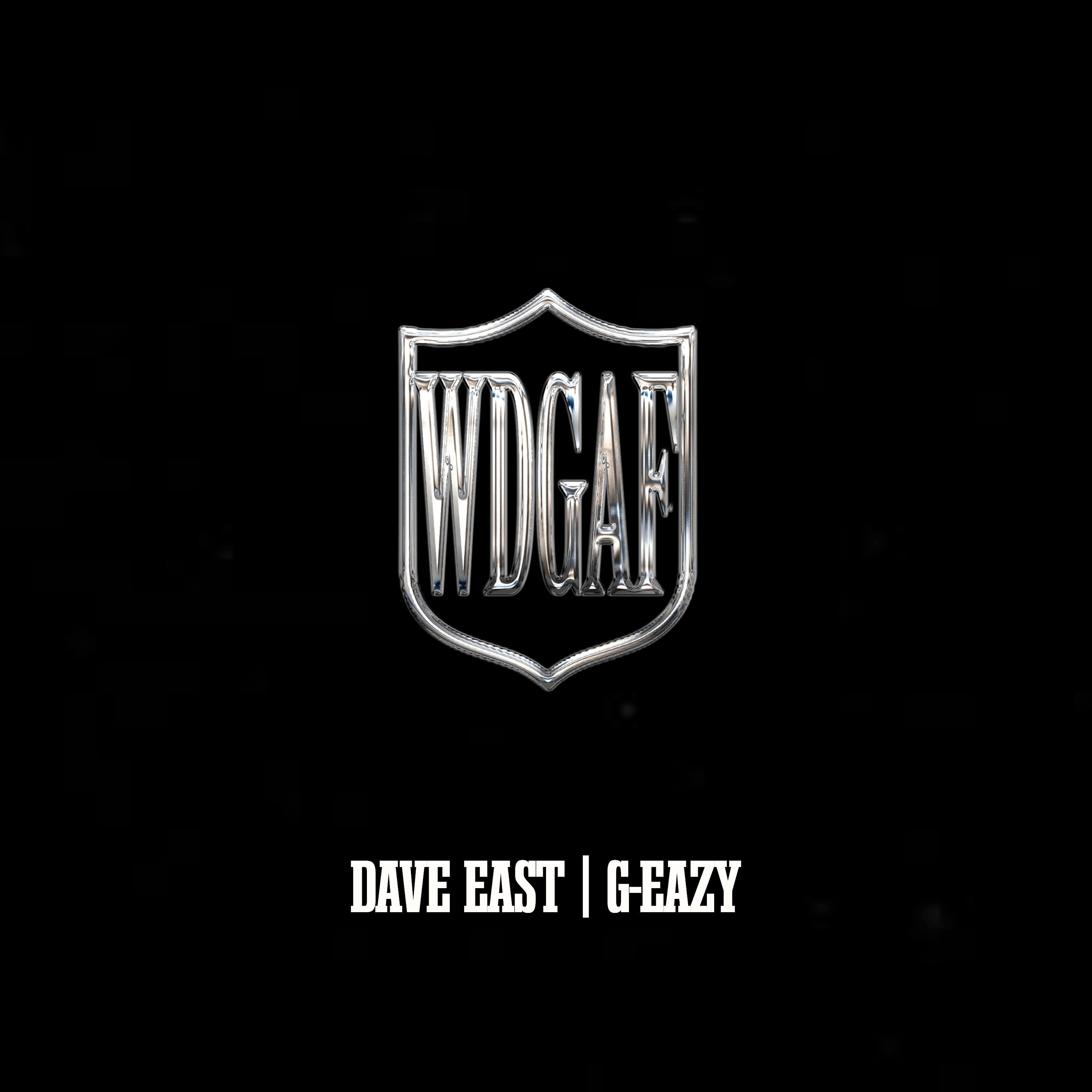 Dave East Feat. G-Eazy – WDGAF - Blackout Hip Hop
