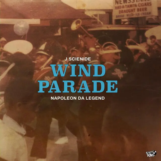 J Scienide & Napoleon Da Legend – Wind Parade - Blackout Hip Hop