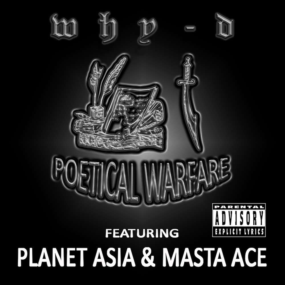 Why D Feat. Planet Asia & Masta Ace – Poetical Warfare - Blackout Hip Hop