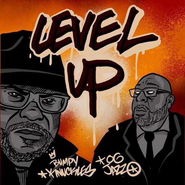 Bumpy Knuckles – Level Up (Album) - Blackout Hip Hop