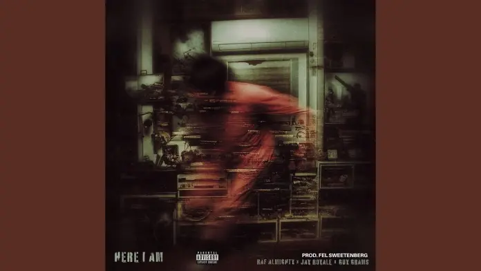 Raf Almighty, Jay Royale, And Guy Grams – Here I Am - Blackout Hip Hop