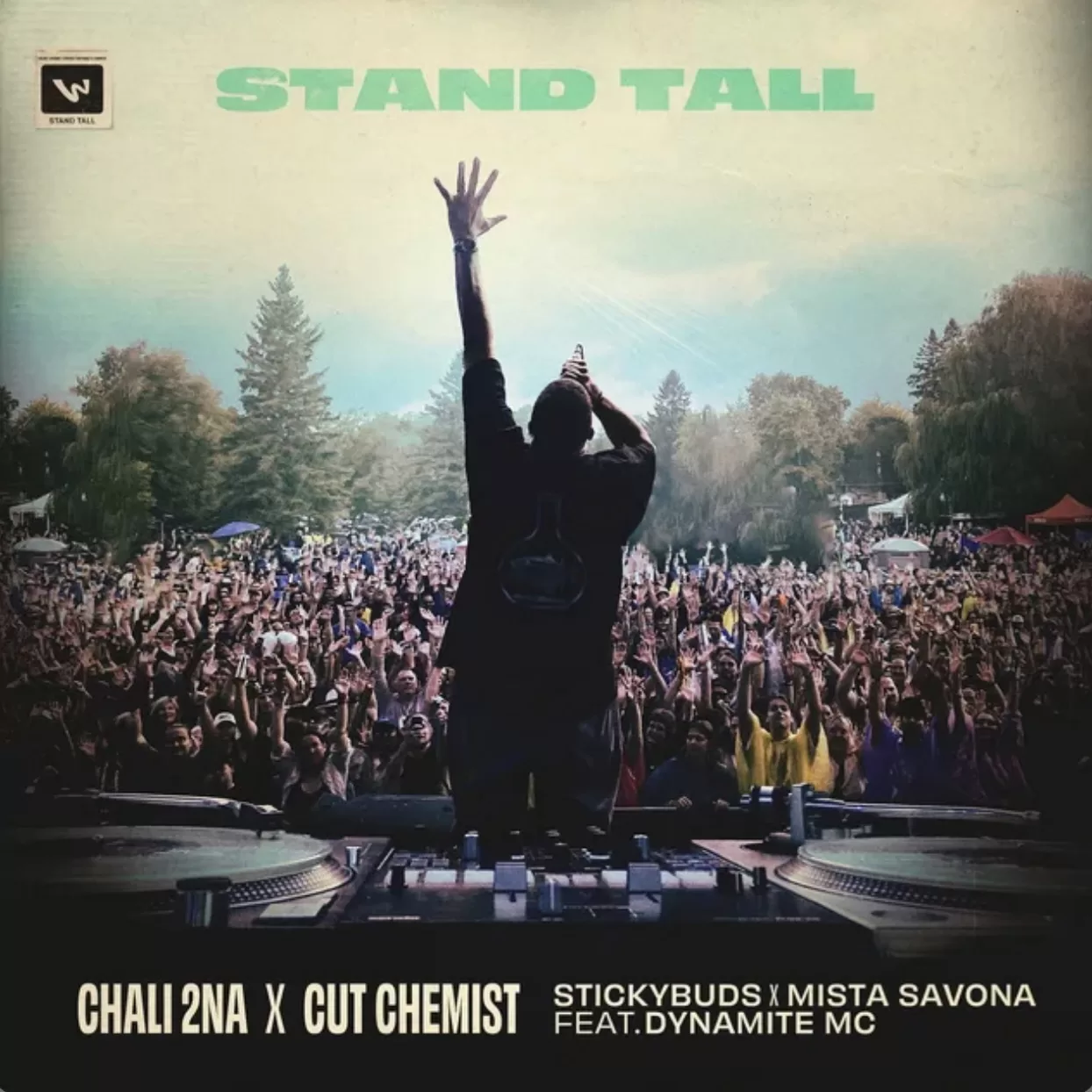 Chali 2na x Cut Chemist x Stickybuds x Mista Savona feat. Dynamite MC – Stand Tall - Blackout ...